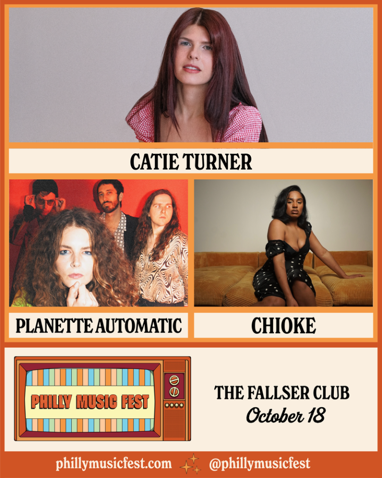The Fallser Presents Philly Music Fest: Catie Turner, Planette ...
